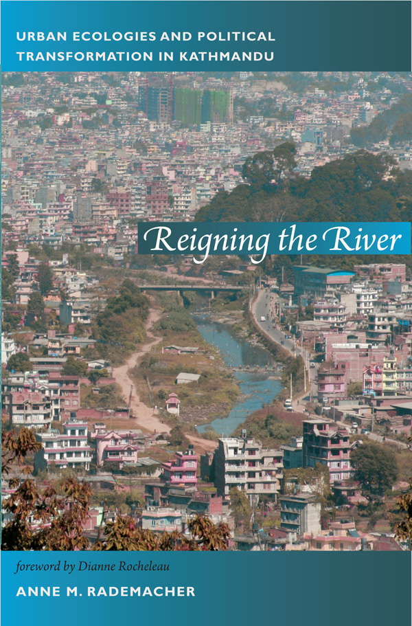 Reigning the River: Urban Ecologies and Political Transformation in ...