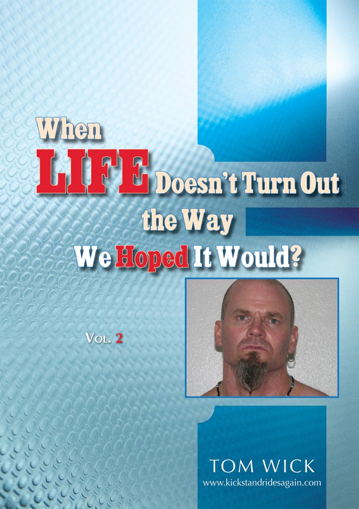(Vol. 2 of 3) When Life Doesn't Turn Out the Way We Hoped It Would? by ...