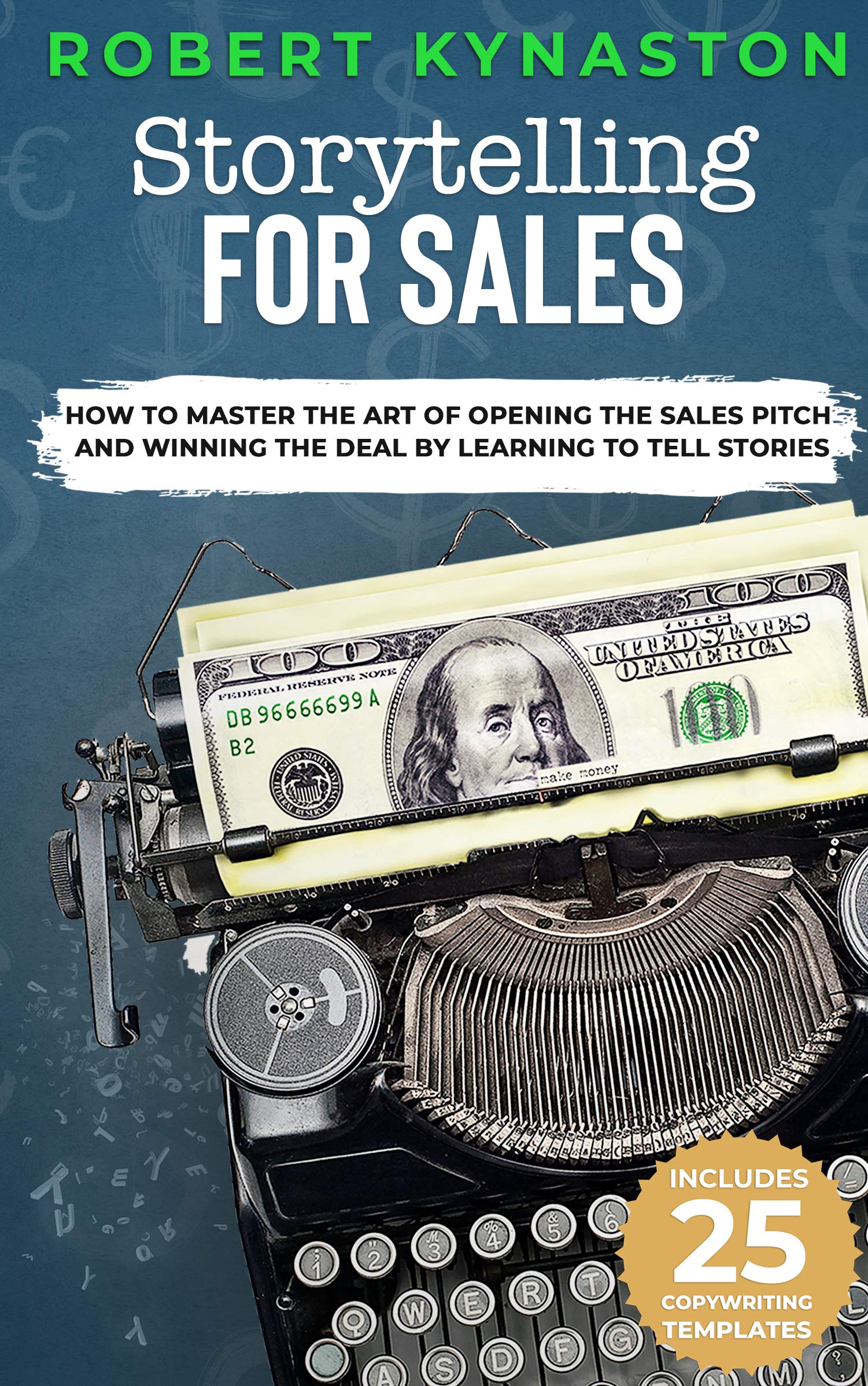 Storytelling For Sales: How To Master The Art Of Opening The Sales ...