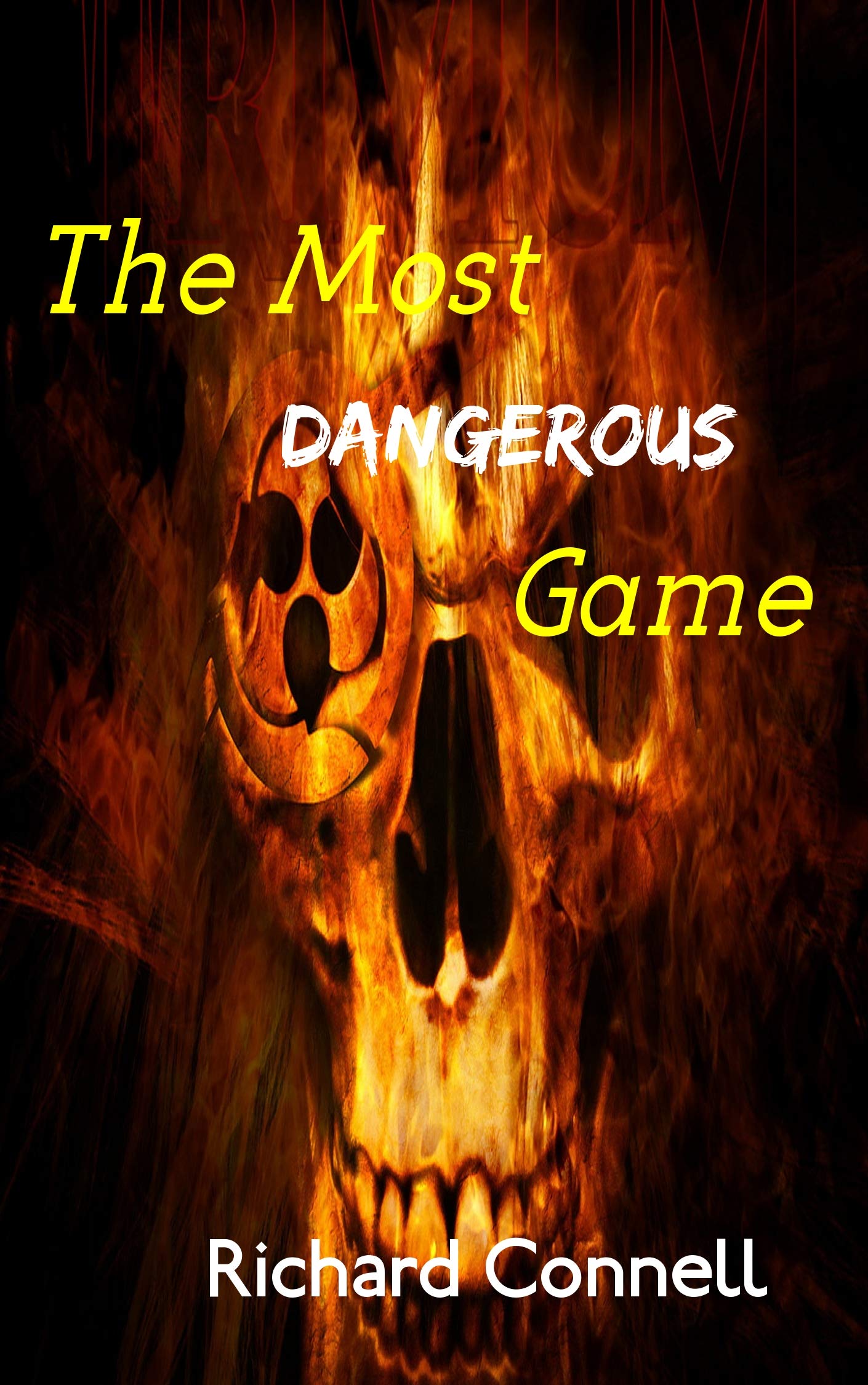 The Most Dangerous Game: Illustrated by Richard Connell | Goodreads