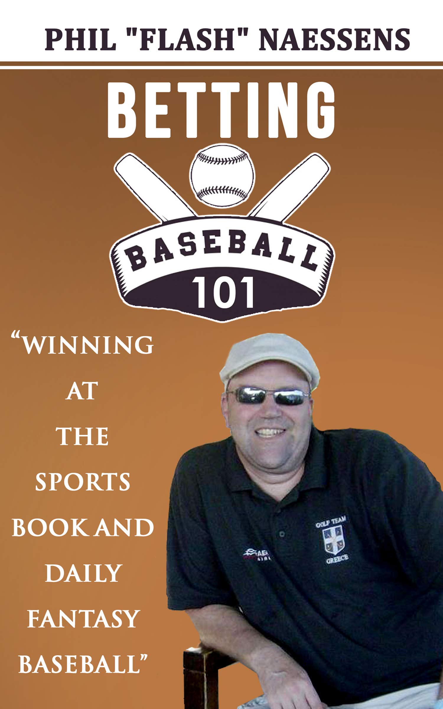 Betting Baseball 101: Winning at the Sports Books and Daily Fantasy ...