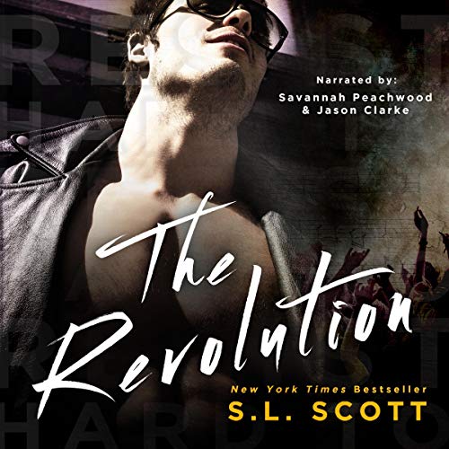 The Revolution (Hard to Resist, #4) by S.L. Scott | Goodreads