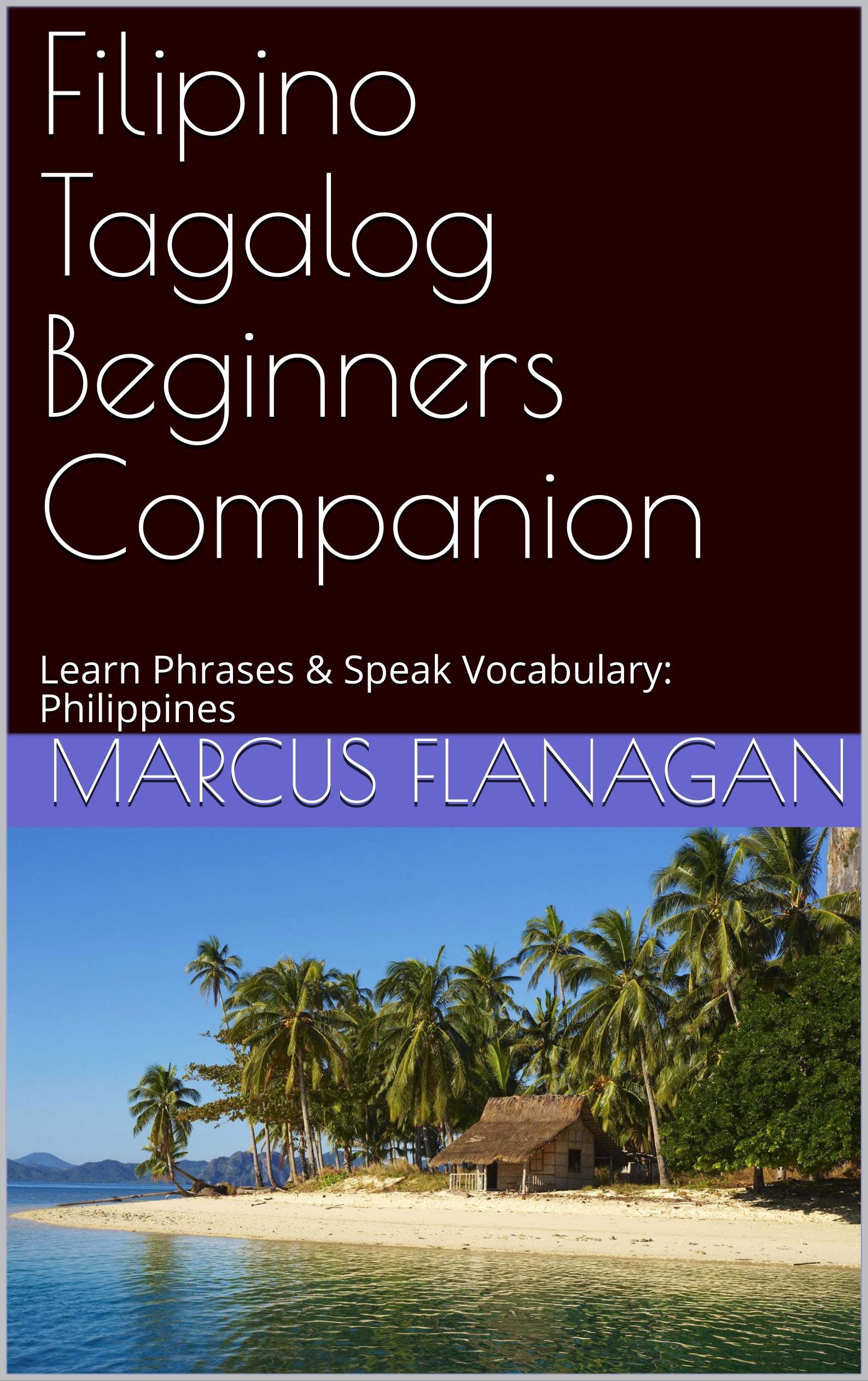Learning How To Speak Filipino Tagalog For Beginners Let's Learn