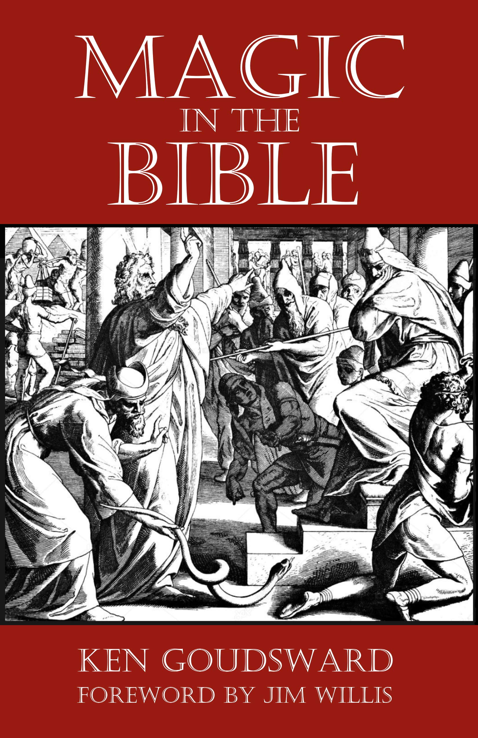 Magic In The Bible by Ken Goudsward | Goodreads