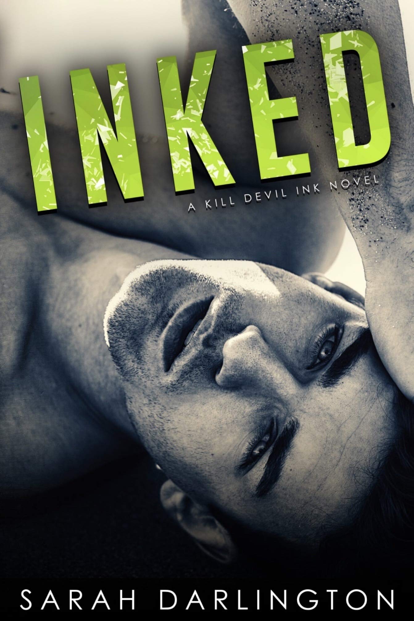 Inked (Kill Devil Ink, #1) by Sarah Darlington | Goodreads