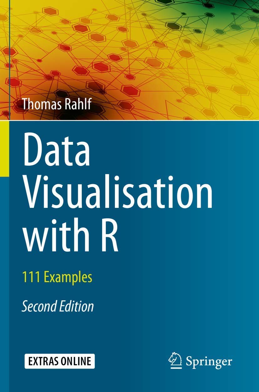 Data Visualisation with R: 111 Examples by Thomas Rahlf | Goodreads