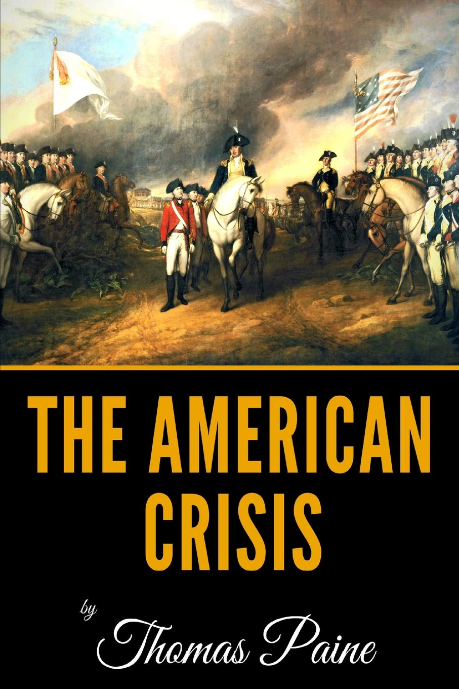 The American Crisis by Thomas Paine | Goodreads