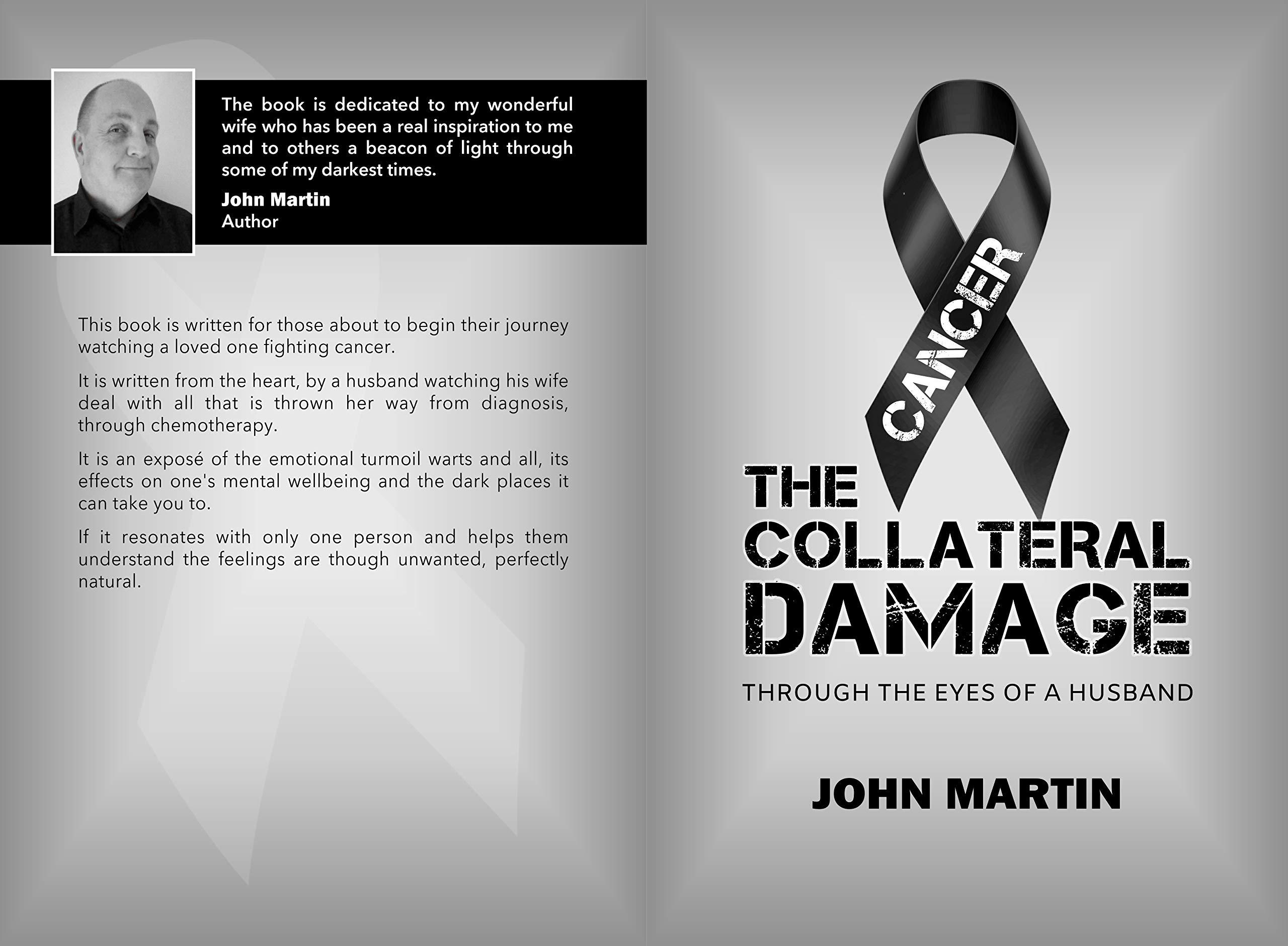 Cancer The Collateral Damage: A husbands guide to the road ahead by ...