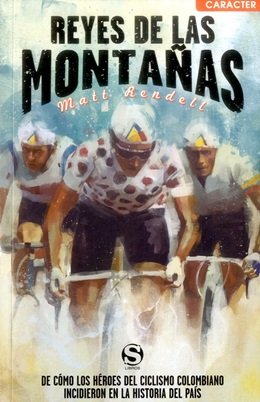 REYES DE LAS MONTANAS by Matt Rendell | Goodreads