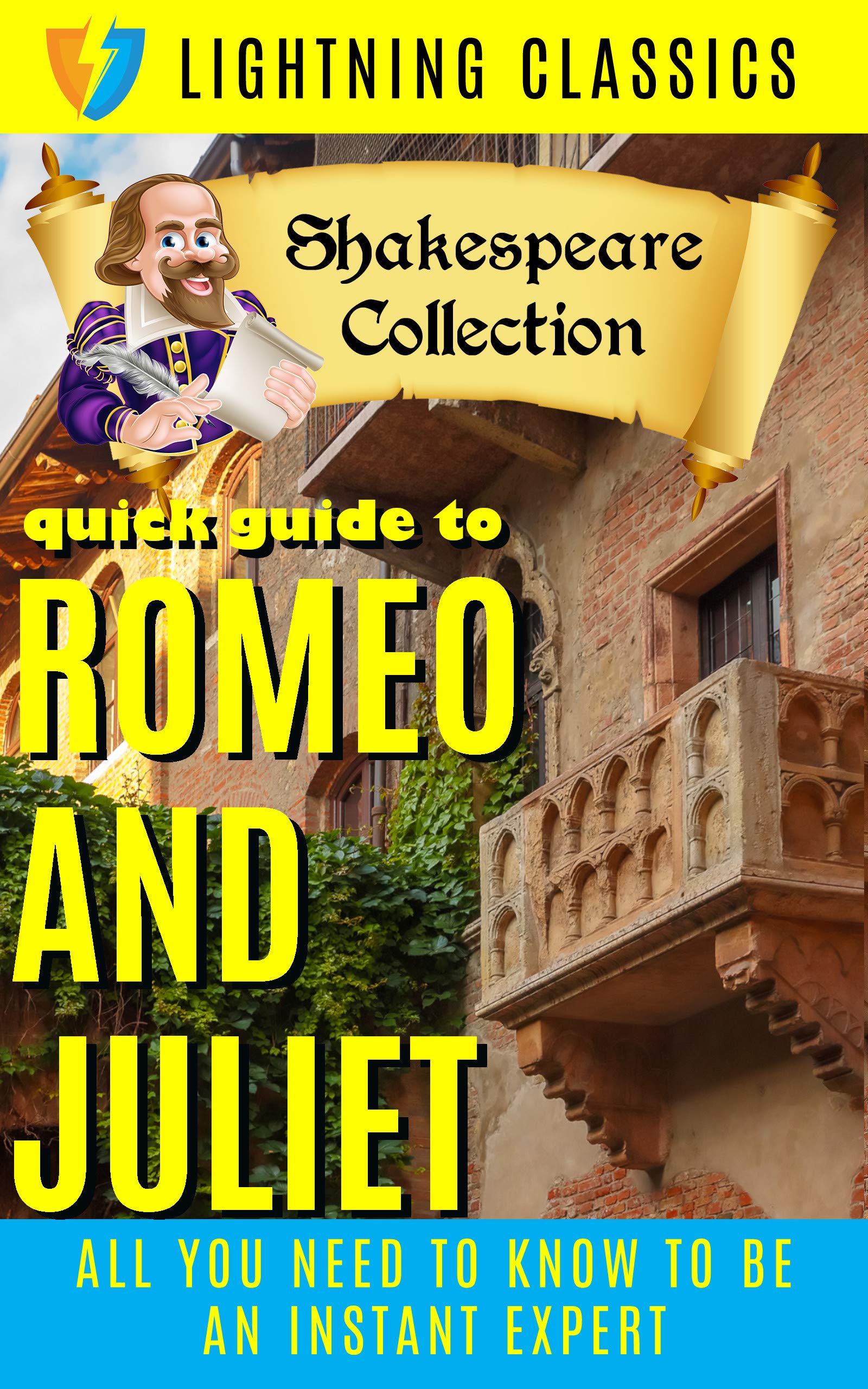Romeo and Juliet Quick Guide: Instant Expert by Lightning Classics ...
