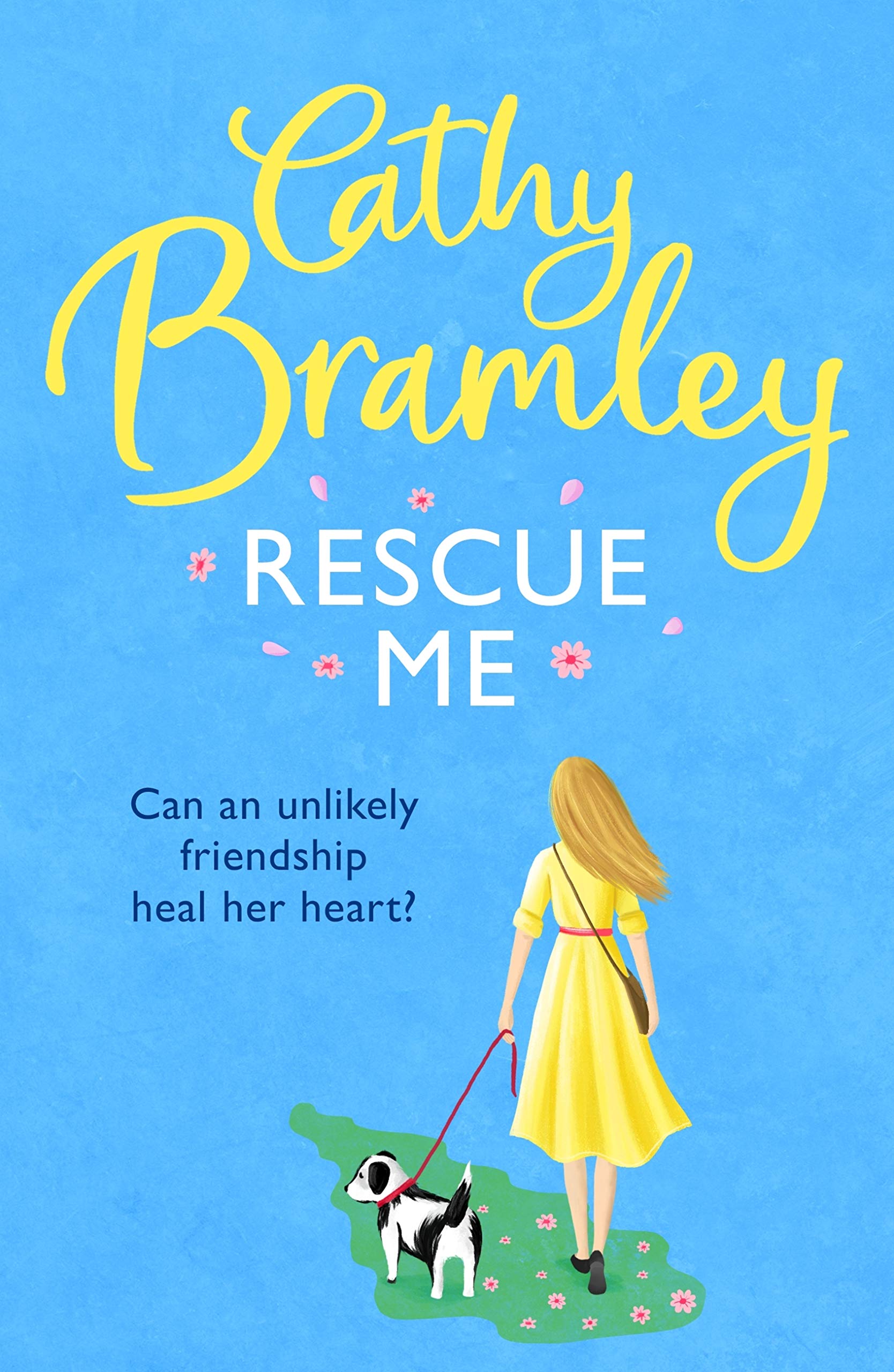 Rescue Me by Cathy Bramley | Goodreads