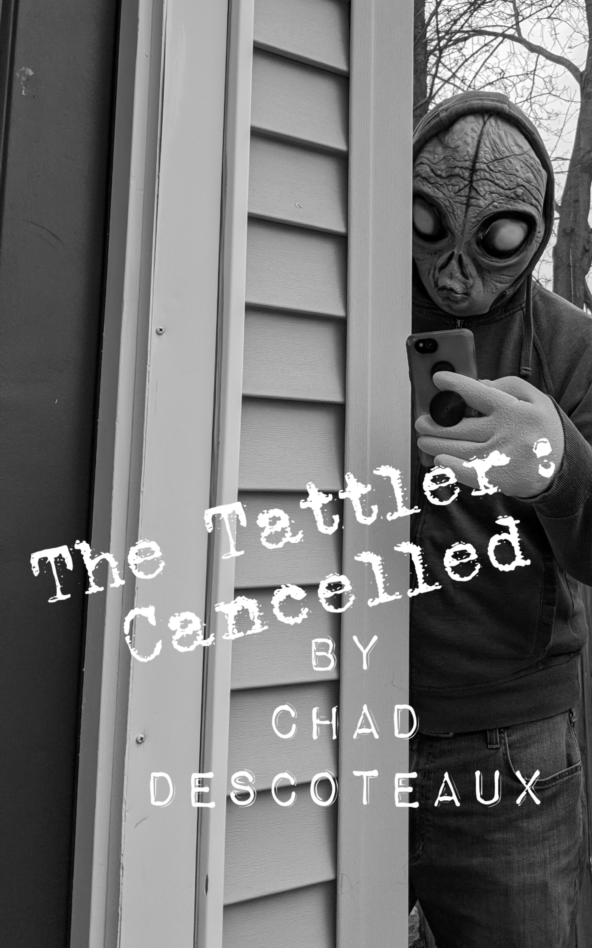 The Tattler: Cancelled by Chad Descoteaux | Goodreads