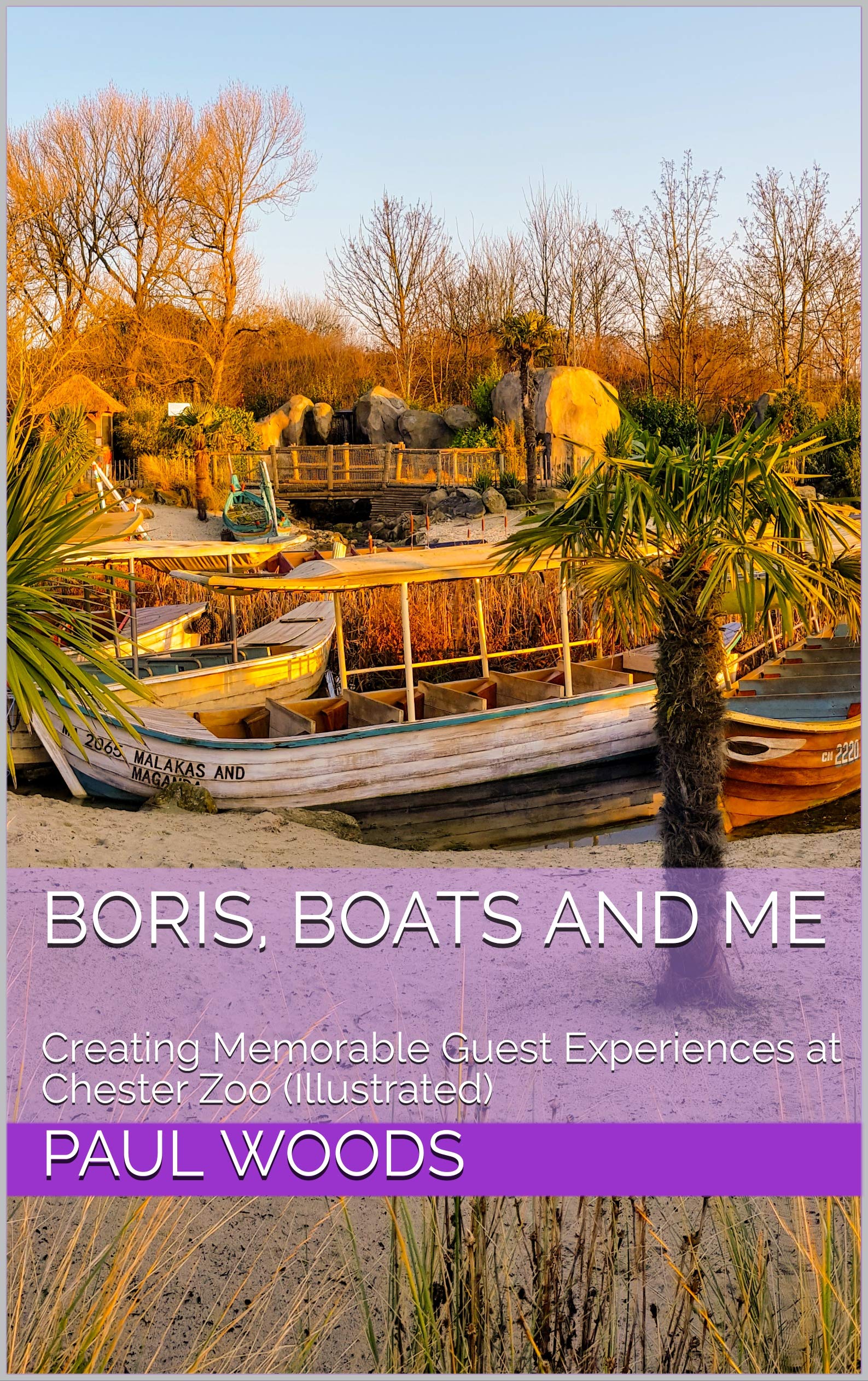 Boris, Boats and Me: Creating Memorable Guest Experiences at Chester ...