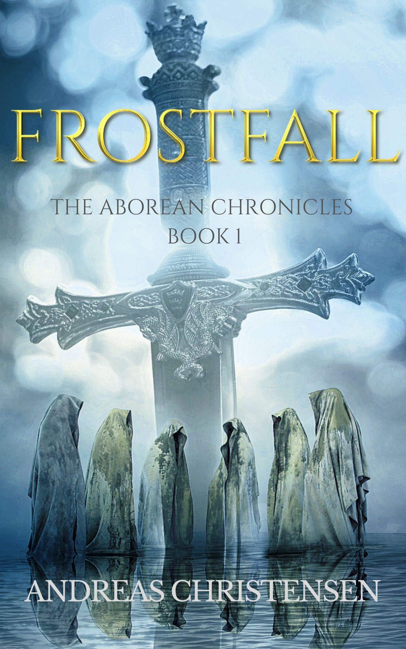 Frostfall (The Aborean Chronicles #1) by Andreas Christensen | Goodreads