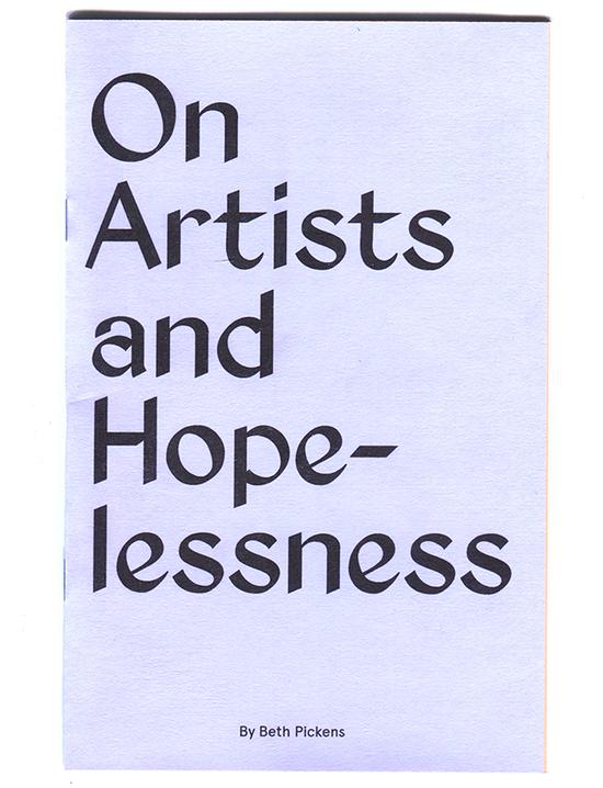 On Artists and Hopelessness by Beth Pickens | Goodreads