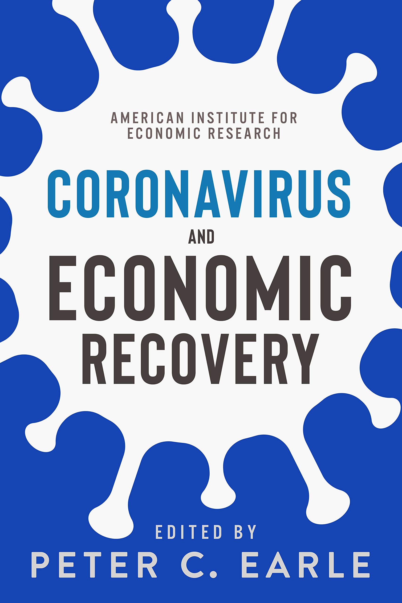 Coronavirus and Economic Recovery by Peter Earle | Goodreads