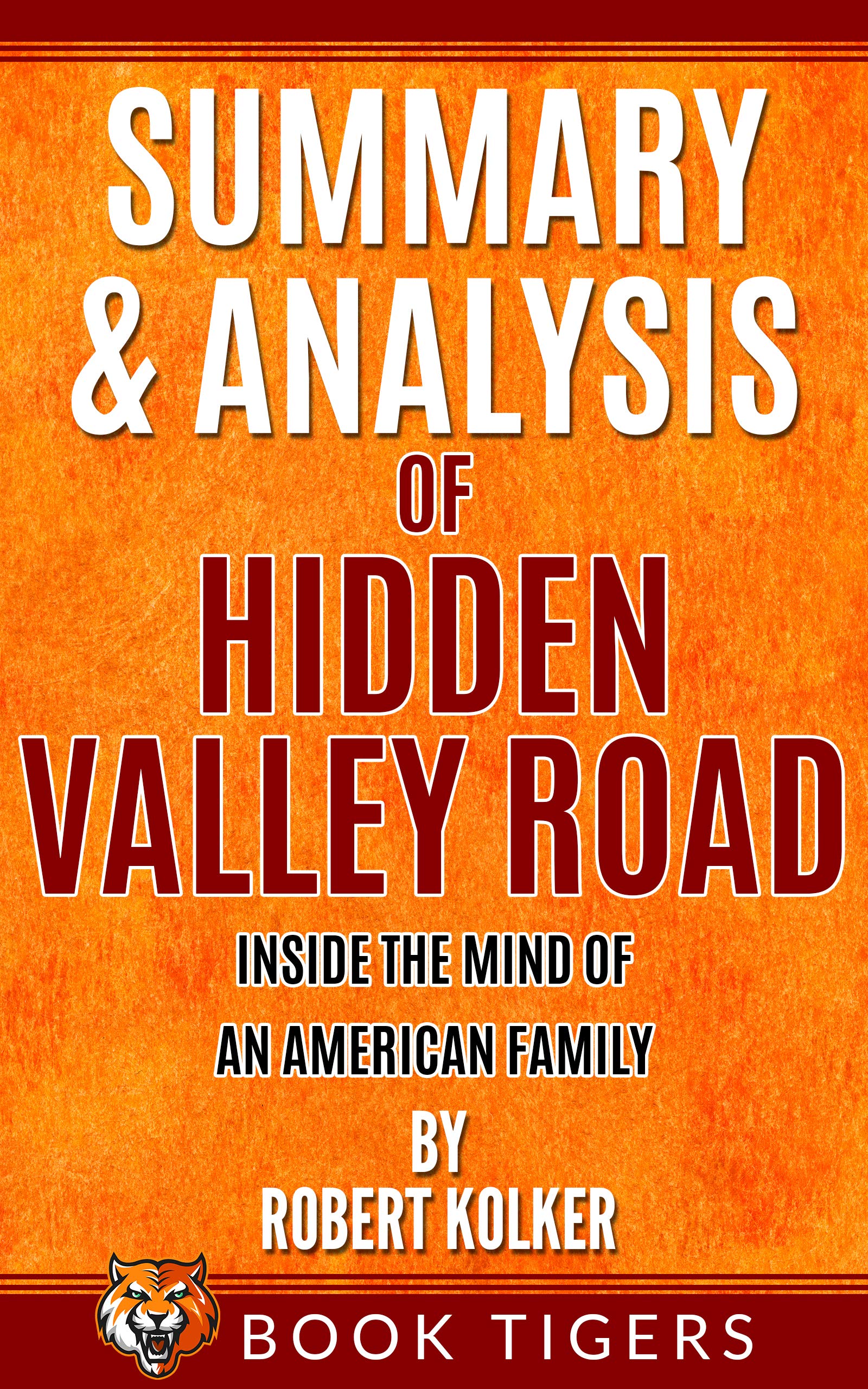 Summary and Analysis of: Hidden Valley Road: Inside the Mind of an ...