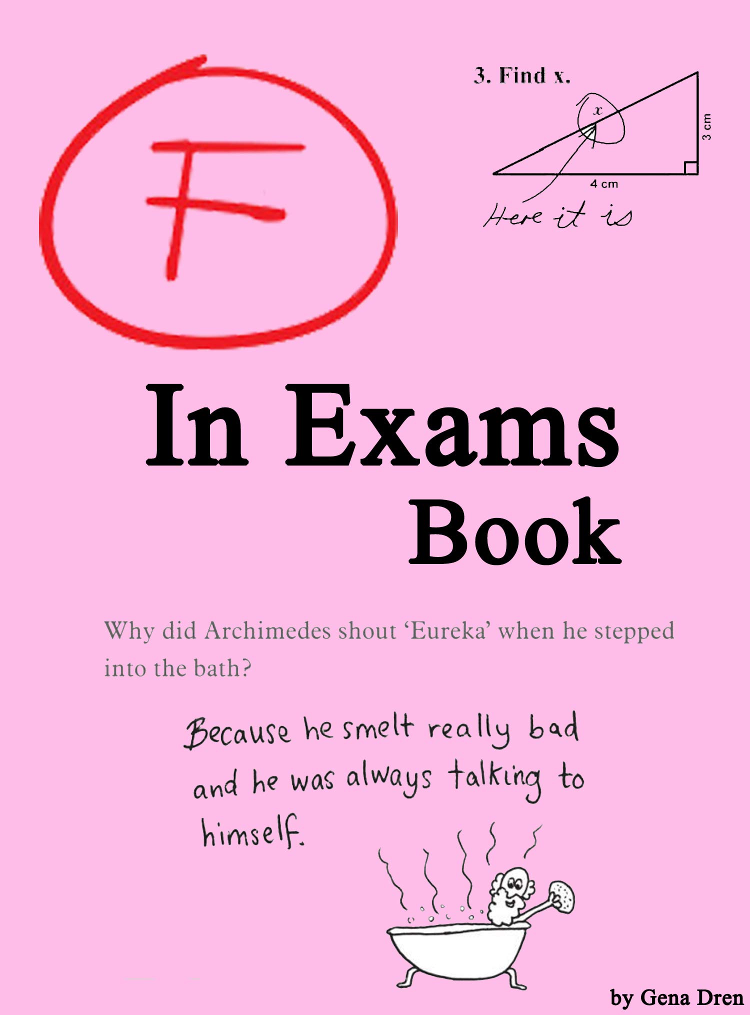 F in Exams Book by Gena Dren | Goodreads