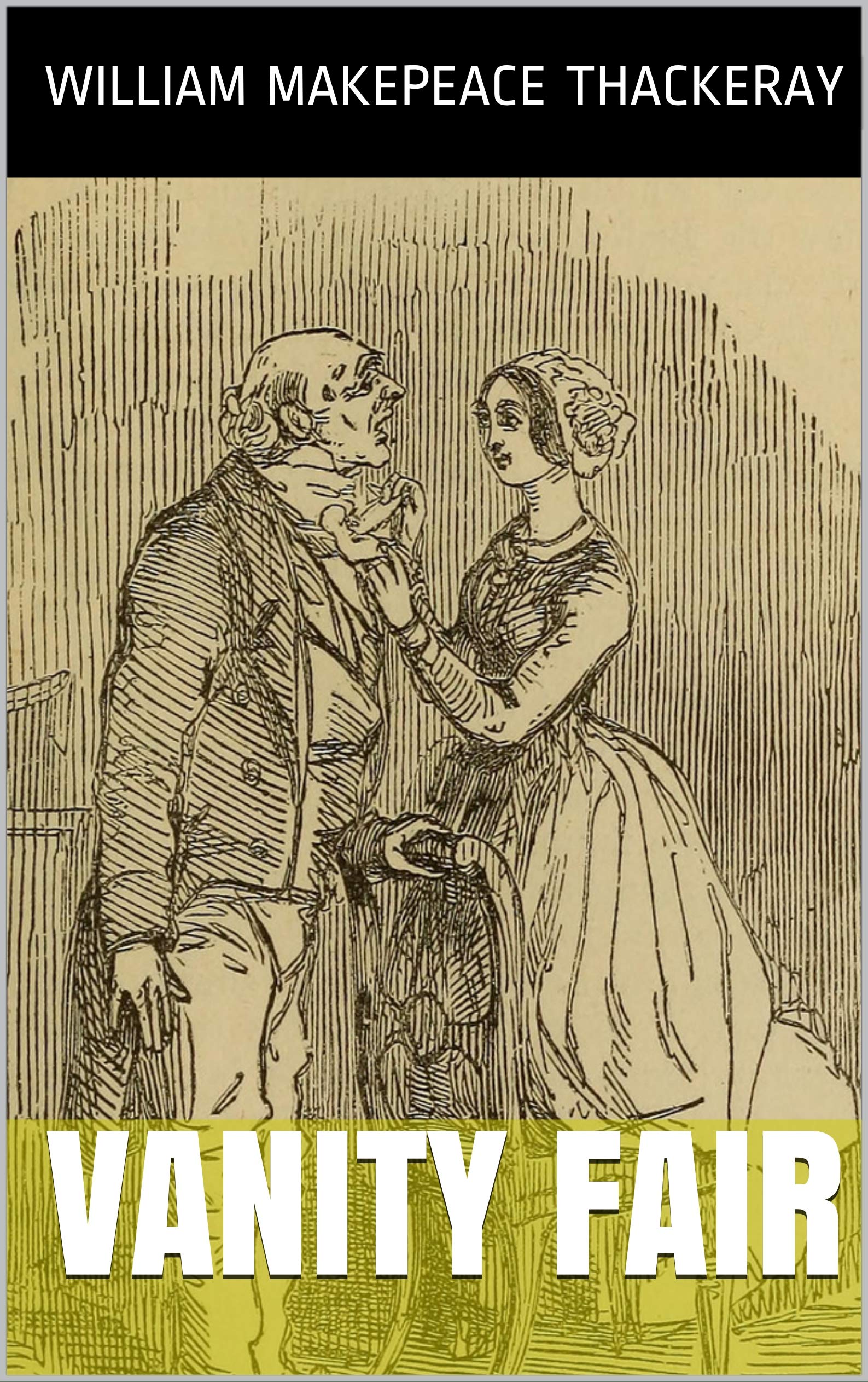 Vanity Fair (Illustrated) by William Makepeace Thackeray | Goodreads