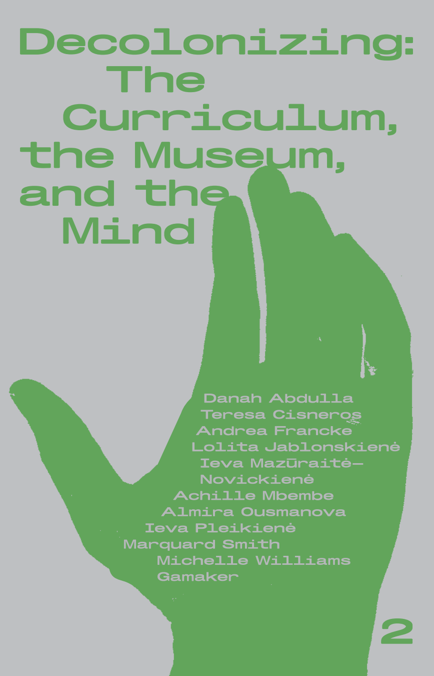 Decolonizing: The Curriculum, the Museum, and the Mind by Marquard ...