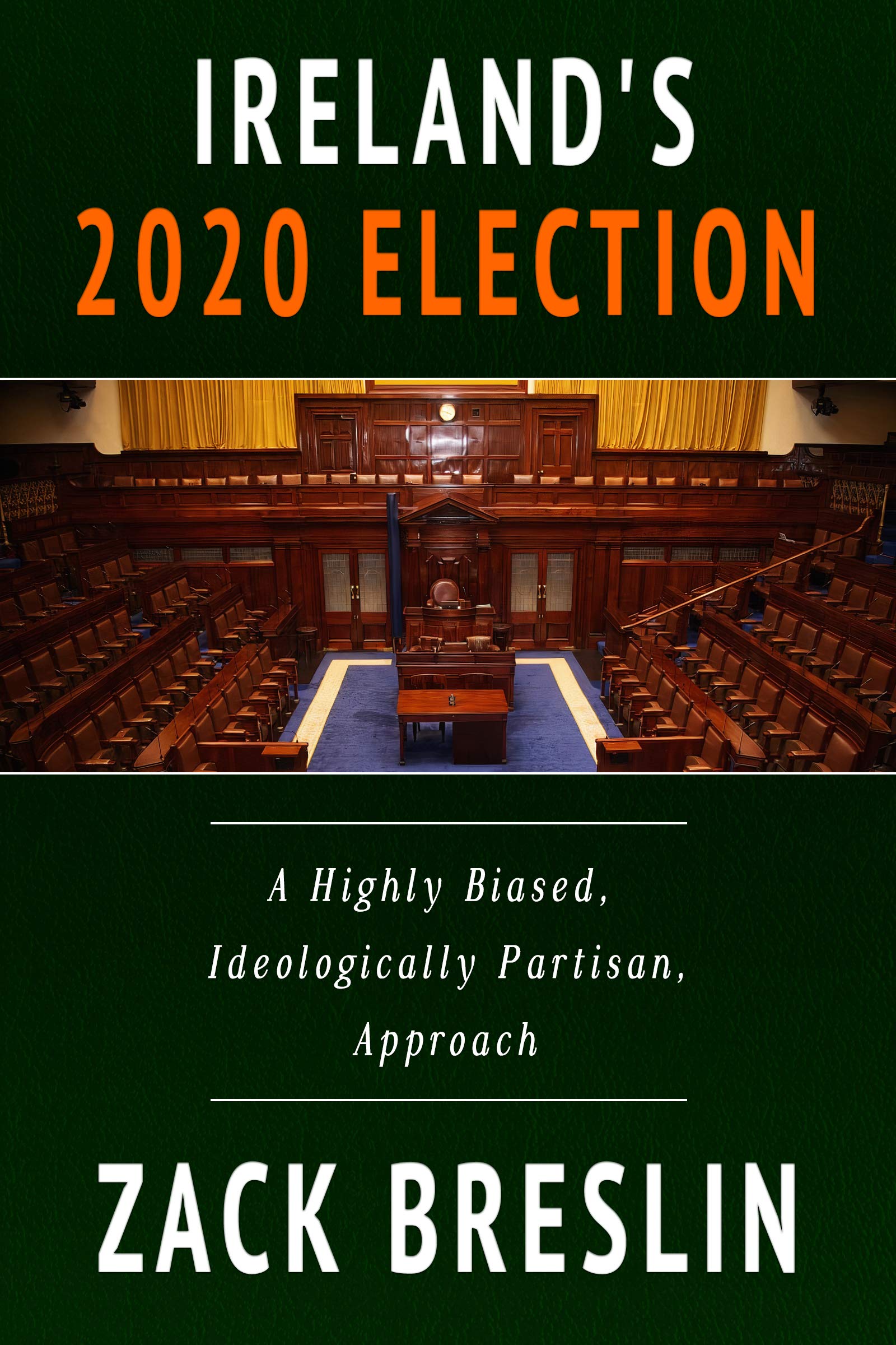 Ireland's 2020 Election: A highly biased, ideologically partisan ...