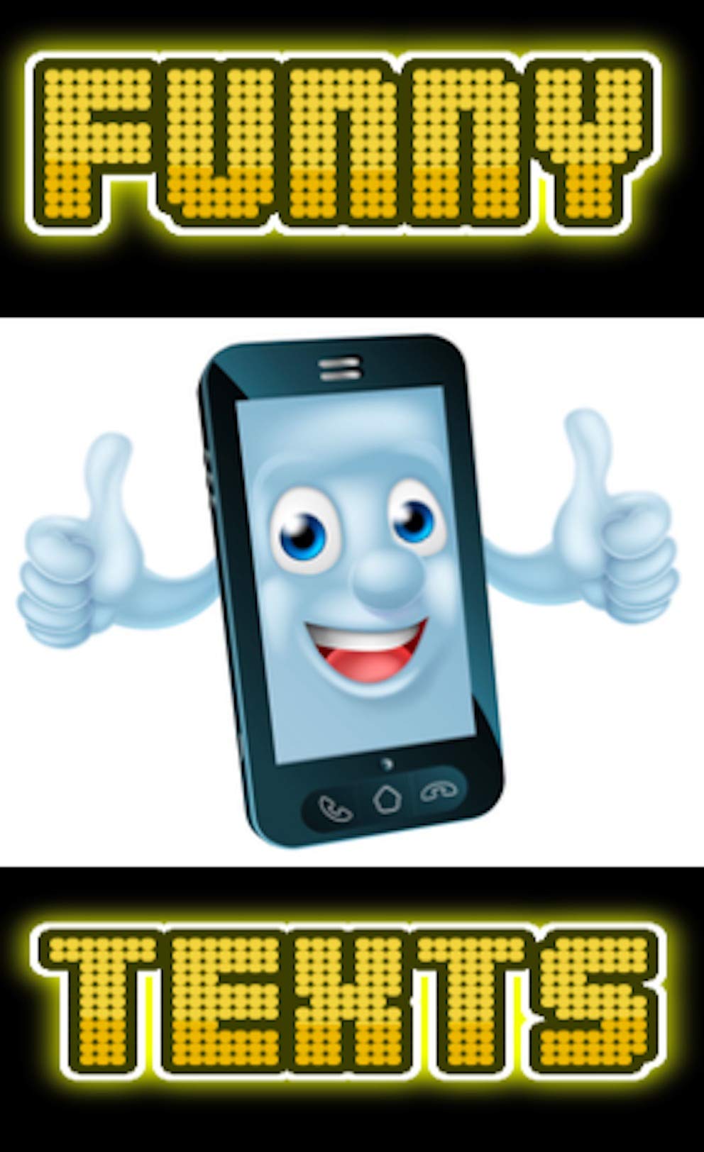 Memes: Hilarious Smartphone Humor, Text Fails, Funny Memes & Jokes Best ...