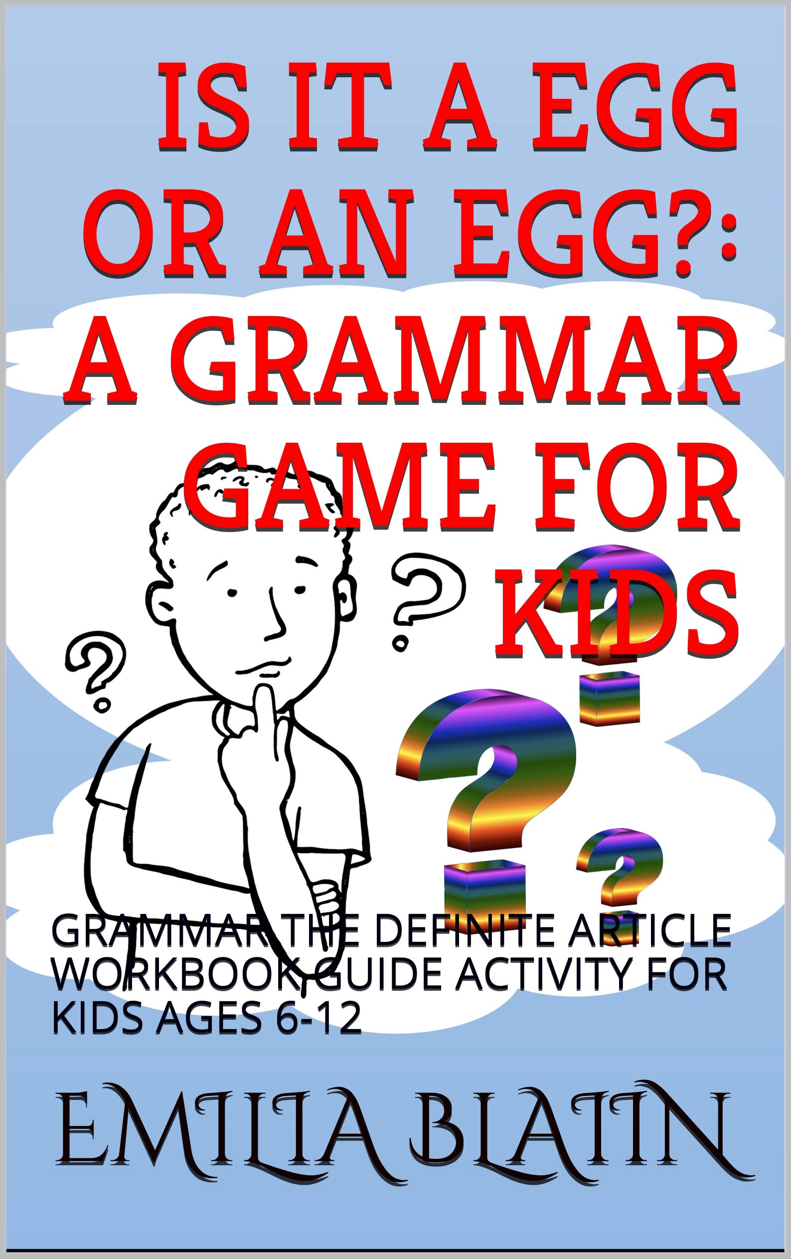 IS IT A EGG OR AN EGG?: A GRAMMAR GAME FOR KIDS: GRAMMAR THE DEFINITE ...