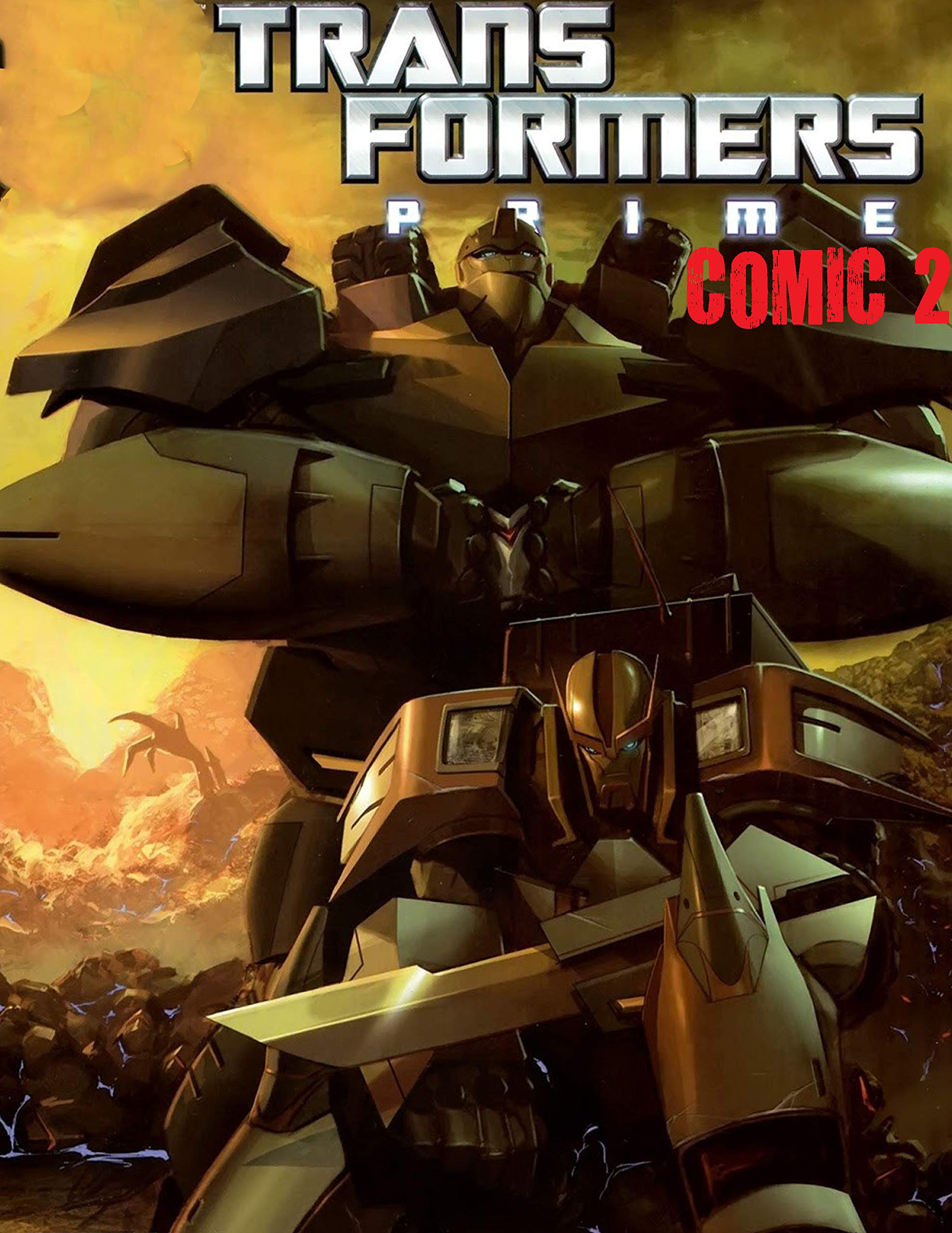 The Transformers Prime Comic 2 by Torayer Kerty Boiro | Goodreads