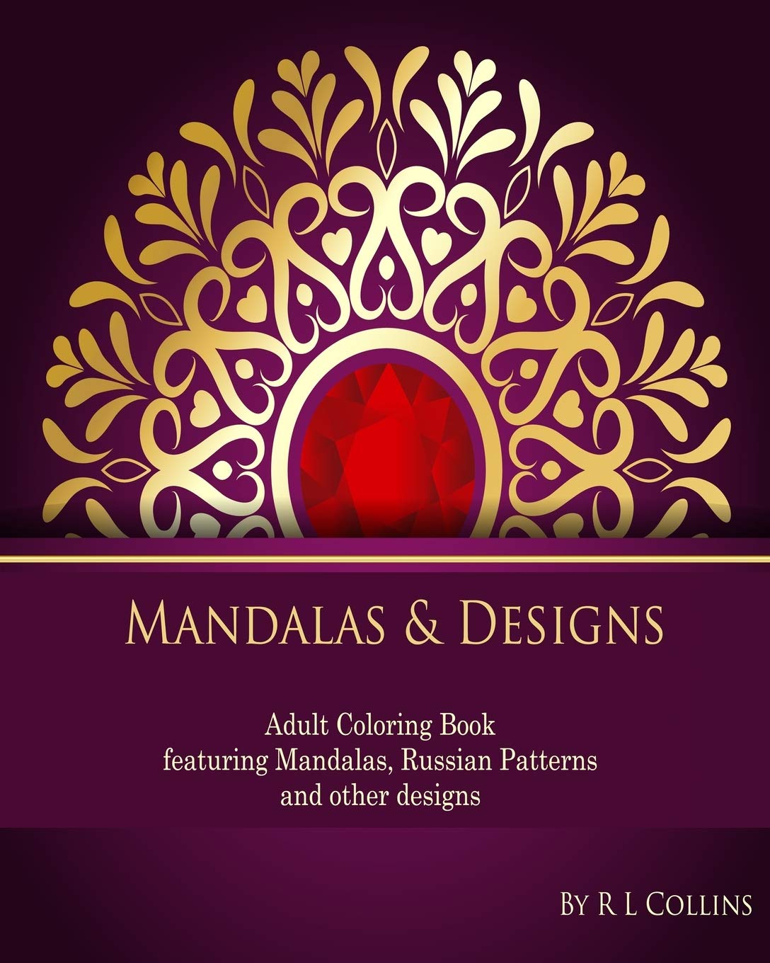 Mandalas & Designs: Adult Coloring Book featuring Mandalas, Russian ...