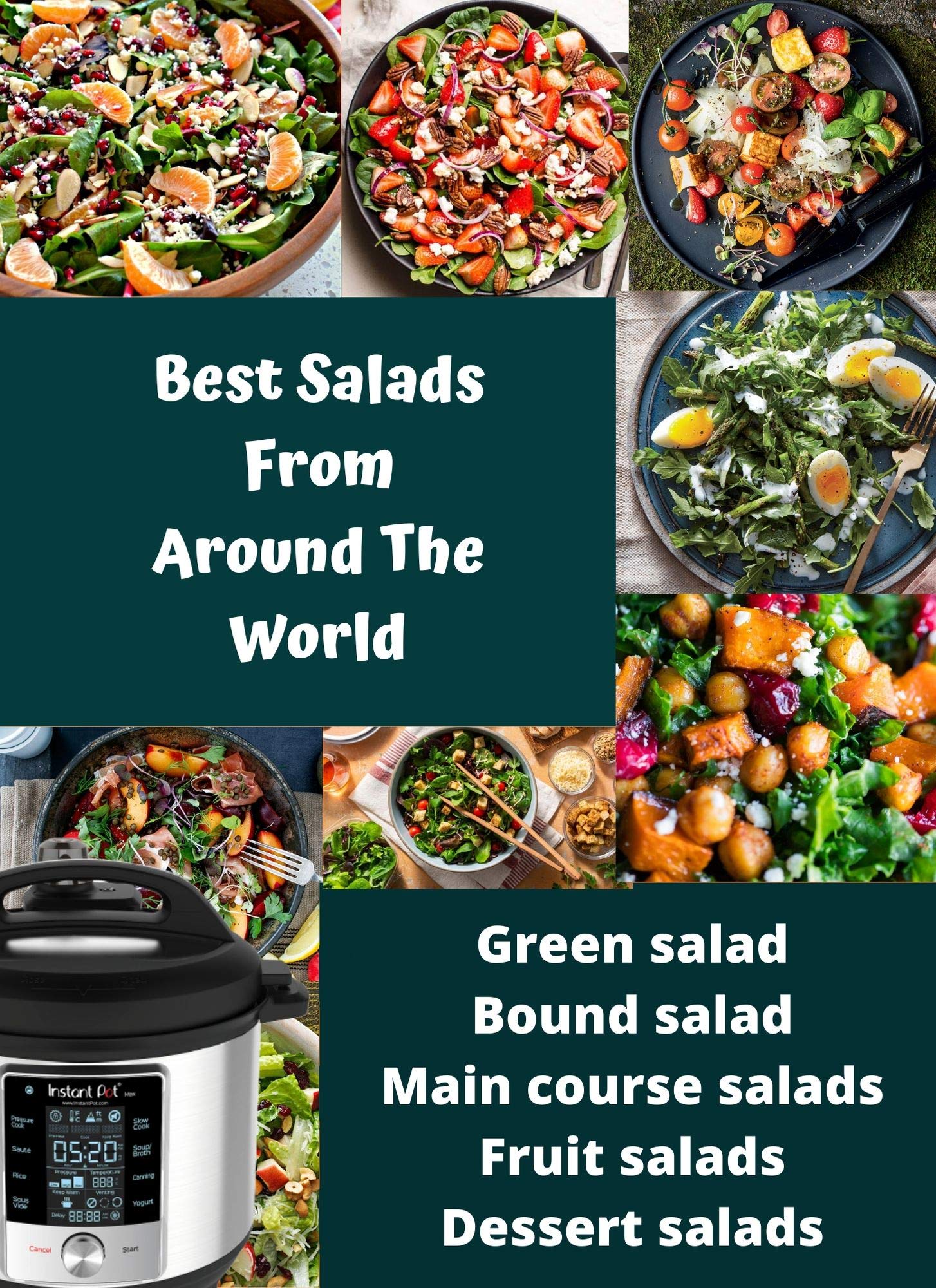 Best salads From Around the world by Raj Kumar | Goodreads