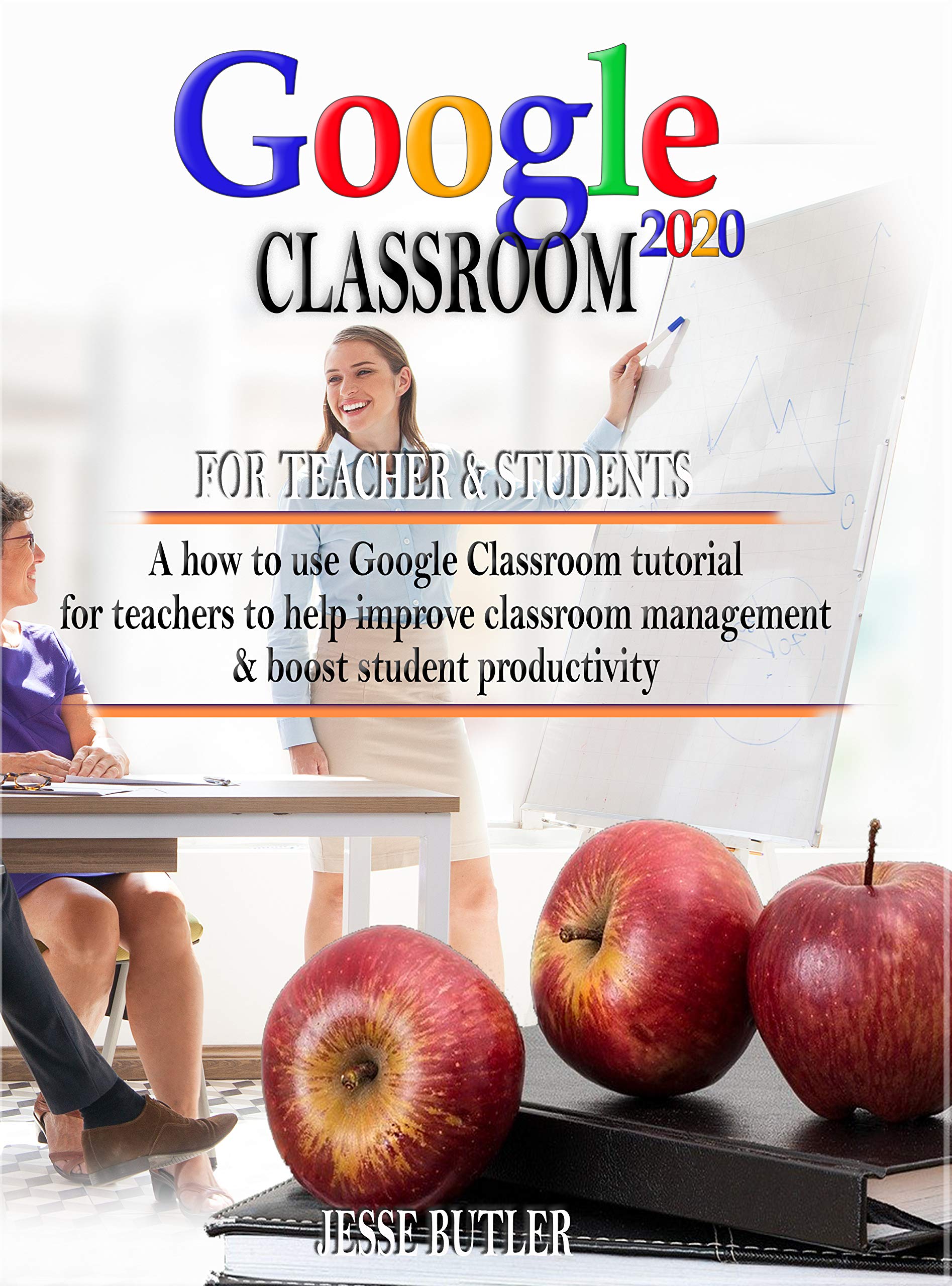 Google Classroom 2020: How to use tutorial for teachers to help improve classroom management and ...