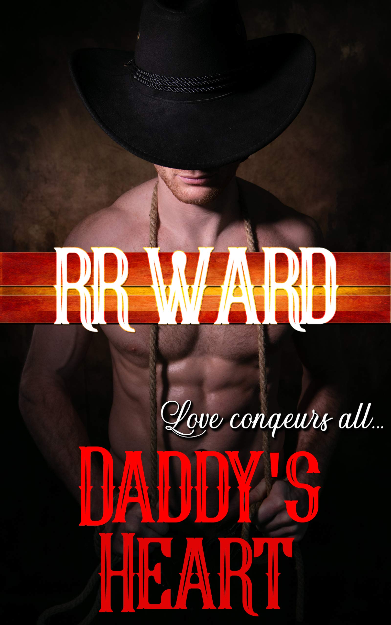 Daddy's Heart: A Western Daddy Romance Novel by R.R. Ward | Goodreads