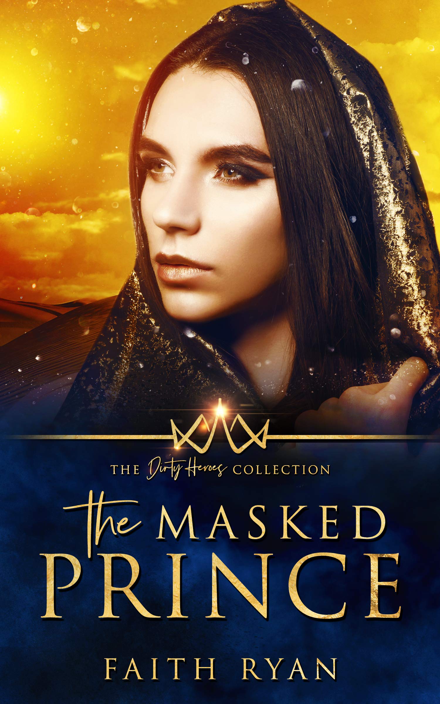 The Masked Prince (The Dirty Heroes Collection #12) by Faith Ryan ...