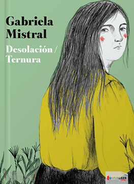Desolación / Ternura by Gabriela Mistral | Goodreads