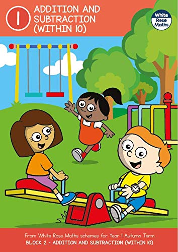 Year 1 ADDITION AND SUBTRACTION (WITHIN 10) Autumn Term BLOCK 2 - White ...