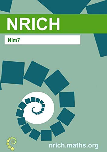 Nim7 Activity Sheet by NRICH | Goodreads