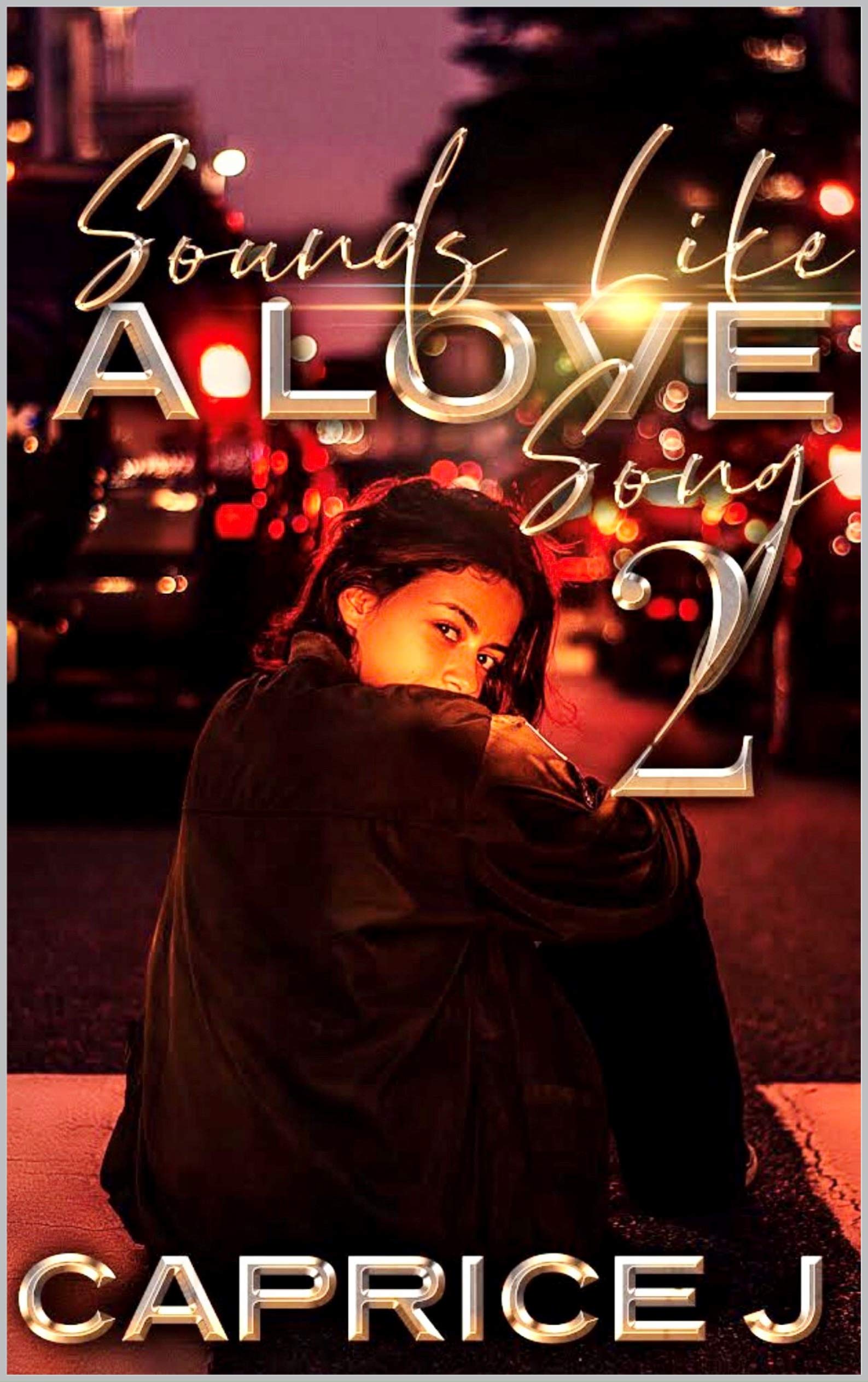 Sounds Like A Love Song 2 by Caprice J | Goodreads