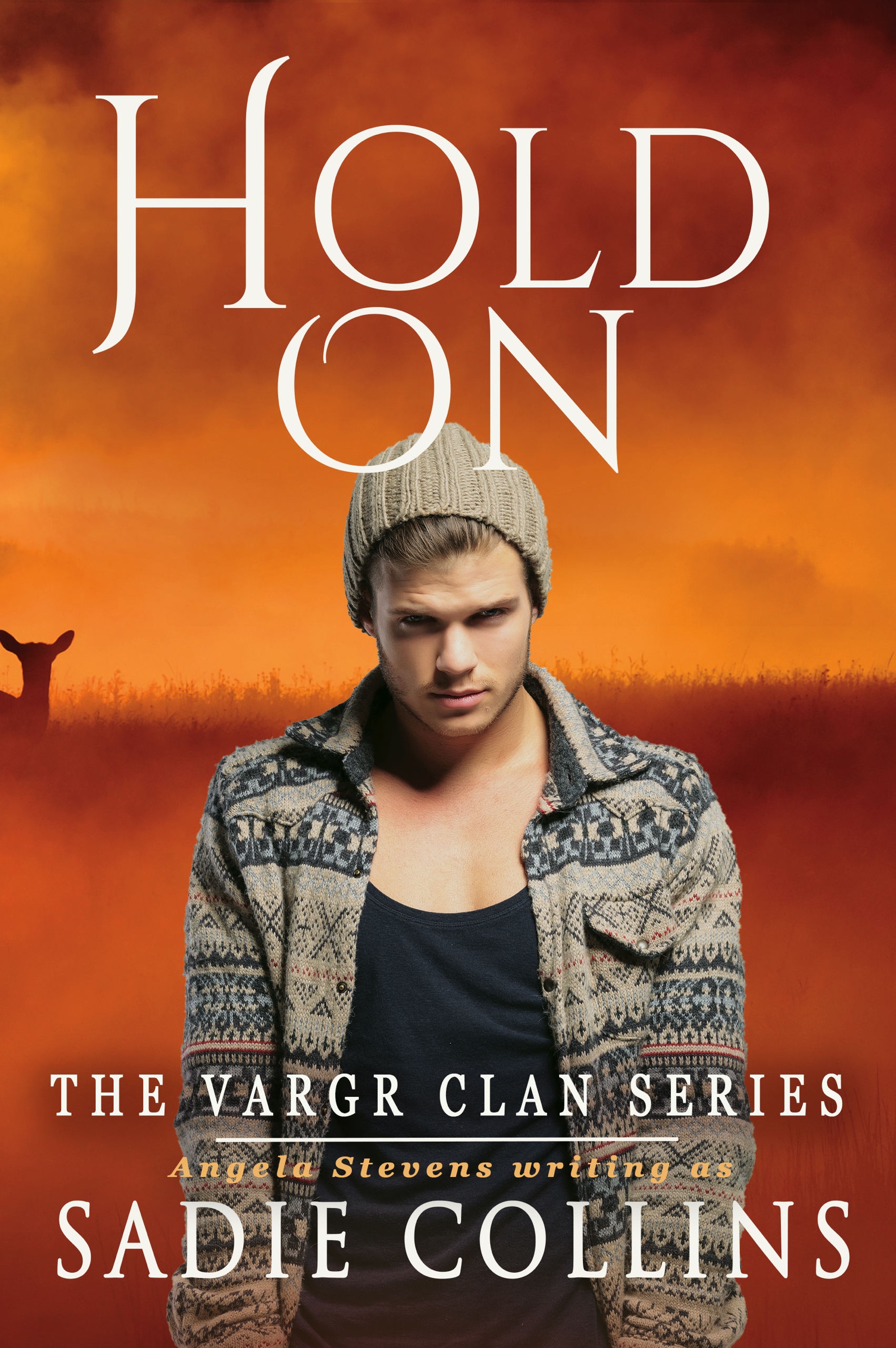 Hold On (The Vargr Clan Series #2) by Sadie Collins | Goodreads