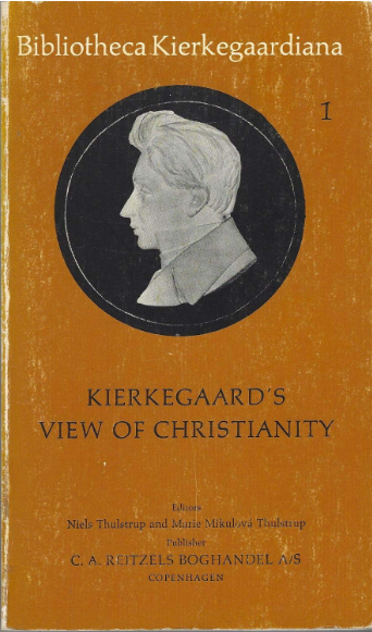 Kierkegaard's View of Christianity by Niels Thulstrup | Goodreads