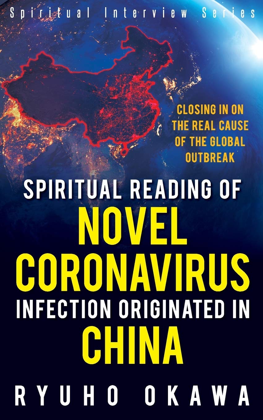 Spiritual Reading of Novel Coronavirus Infection Originated in China ...