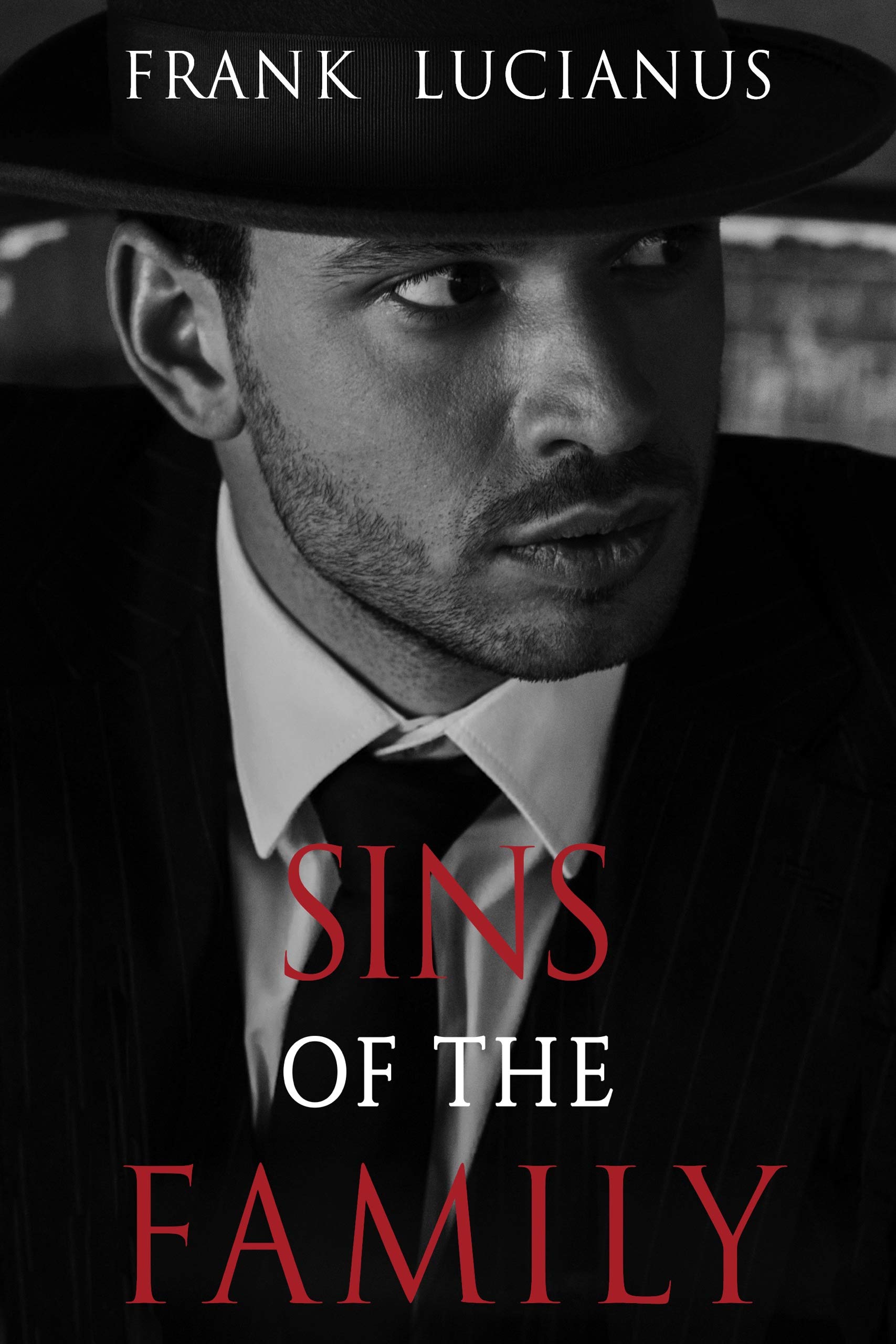 Sins of the Family (Frank Lucianus Mafia) by Frank Lucianus | Goodreads