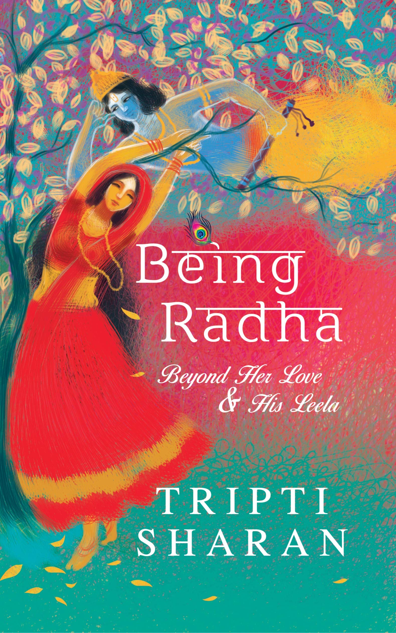 Being Radha by Tripti Sharan | Goodreads