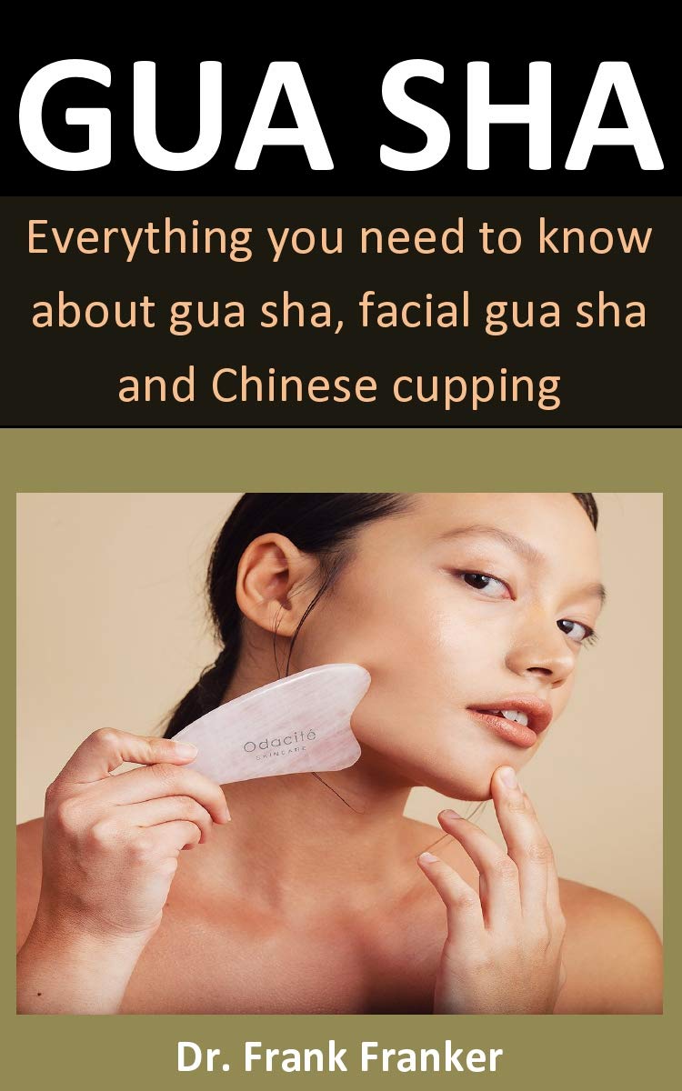 gua sha: Everything you need to know about gua sha, facial gua sha and ...