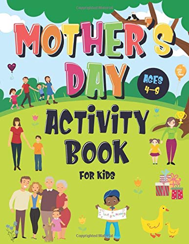Mother's Day Activity Book for Kids Ages 4-8: Incredibly Fun Puzzle ...