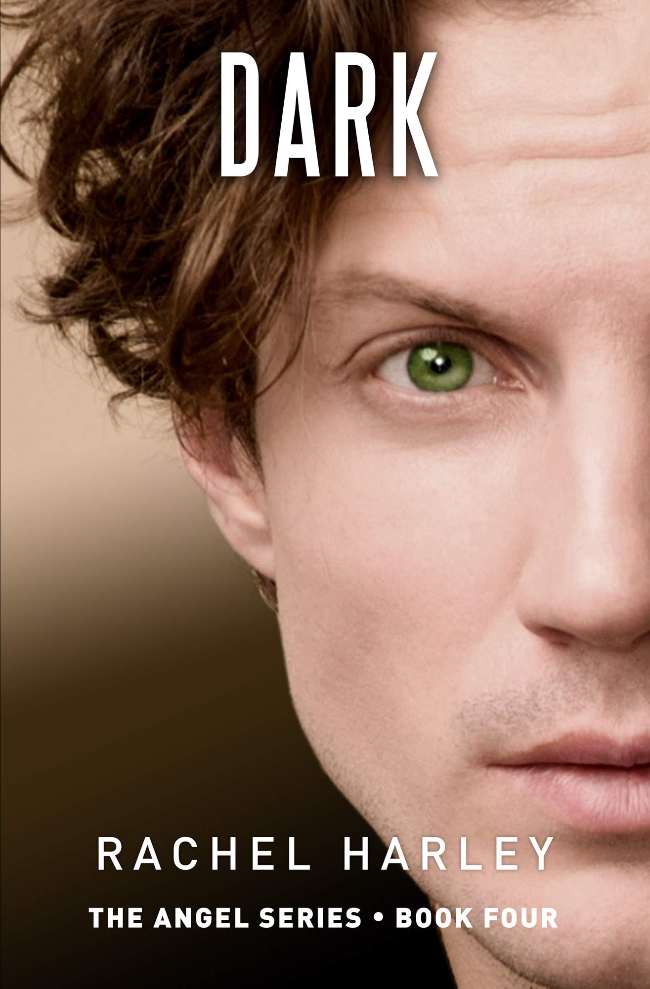 Dark (Angel Series Book 4) by Rachel Harley | Goodreads