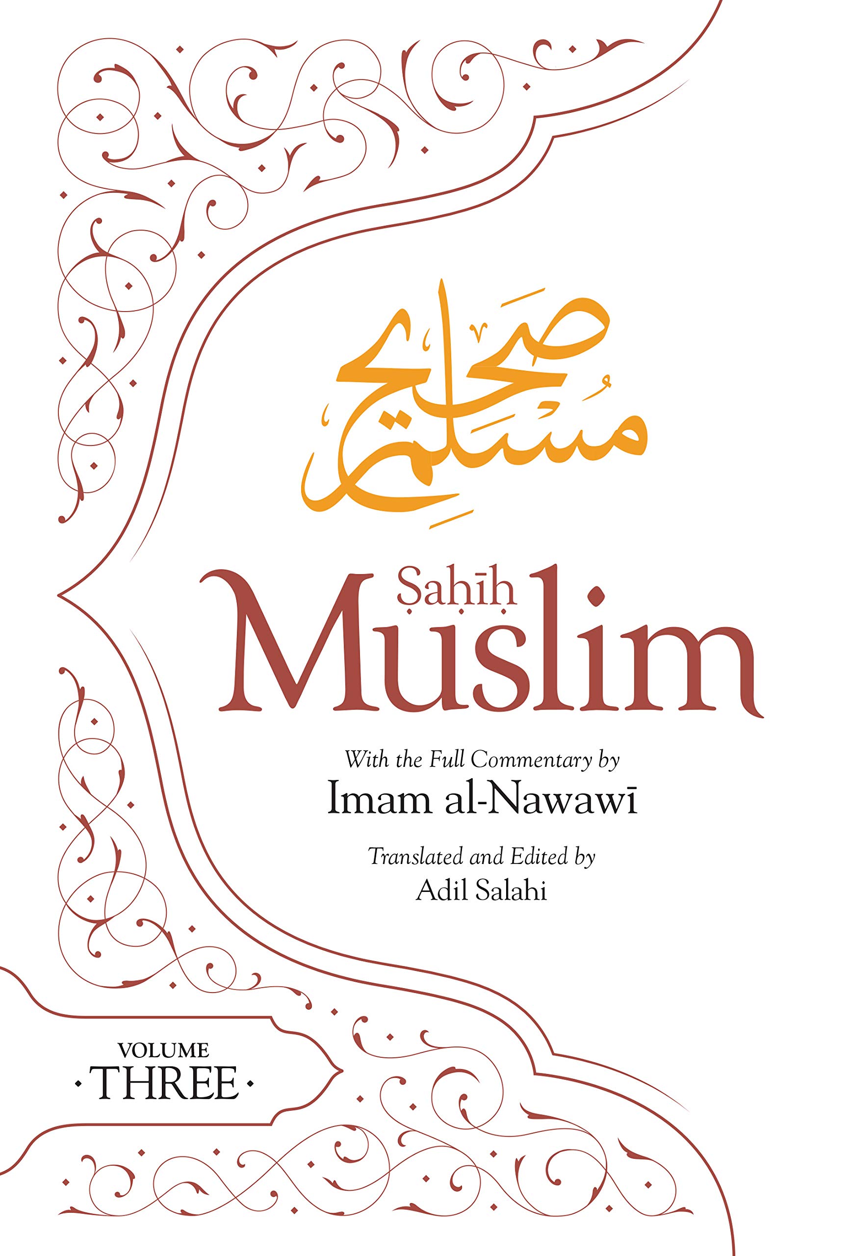Sahih Muslim (Volume 3): With the Full Commentary by Imam Nawawi by ...