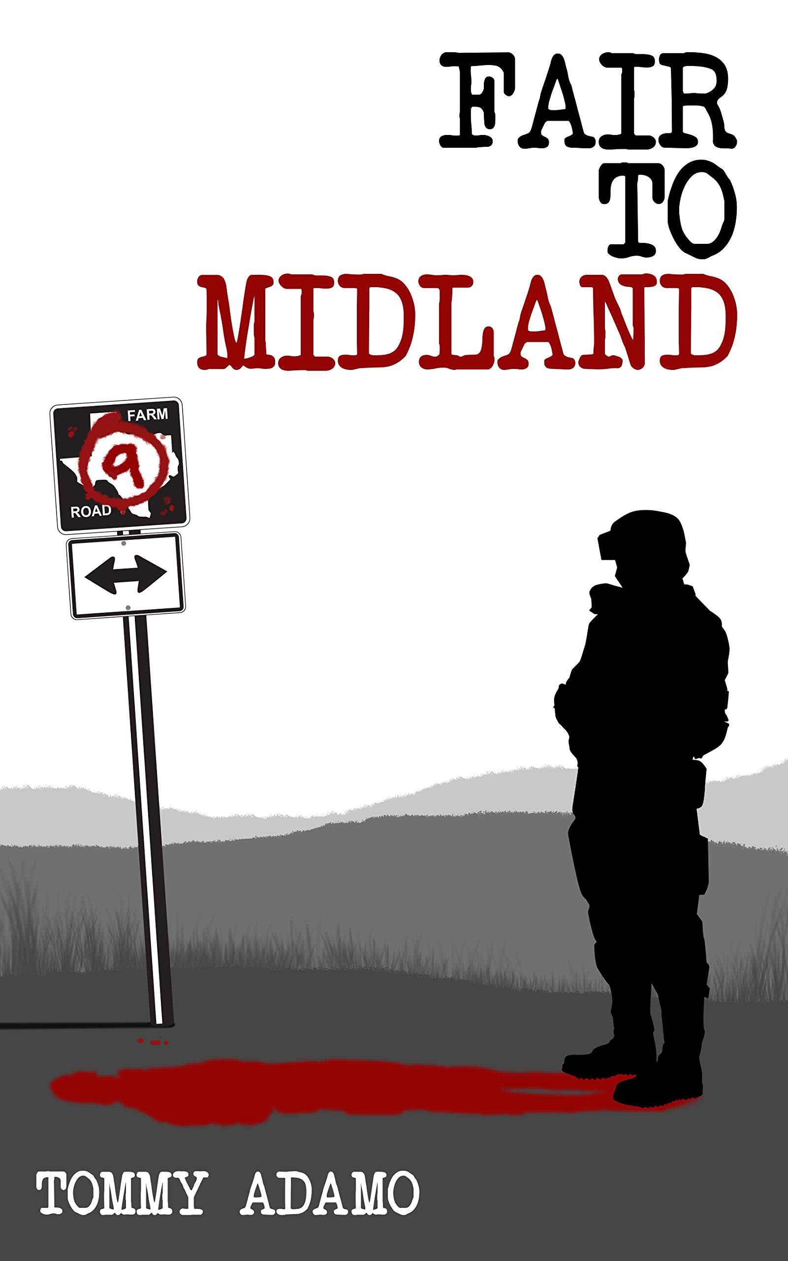 Fair to Midland by Tommy Adamo | Goodreads