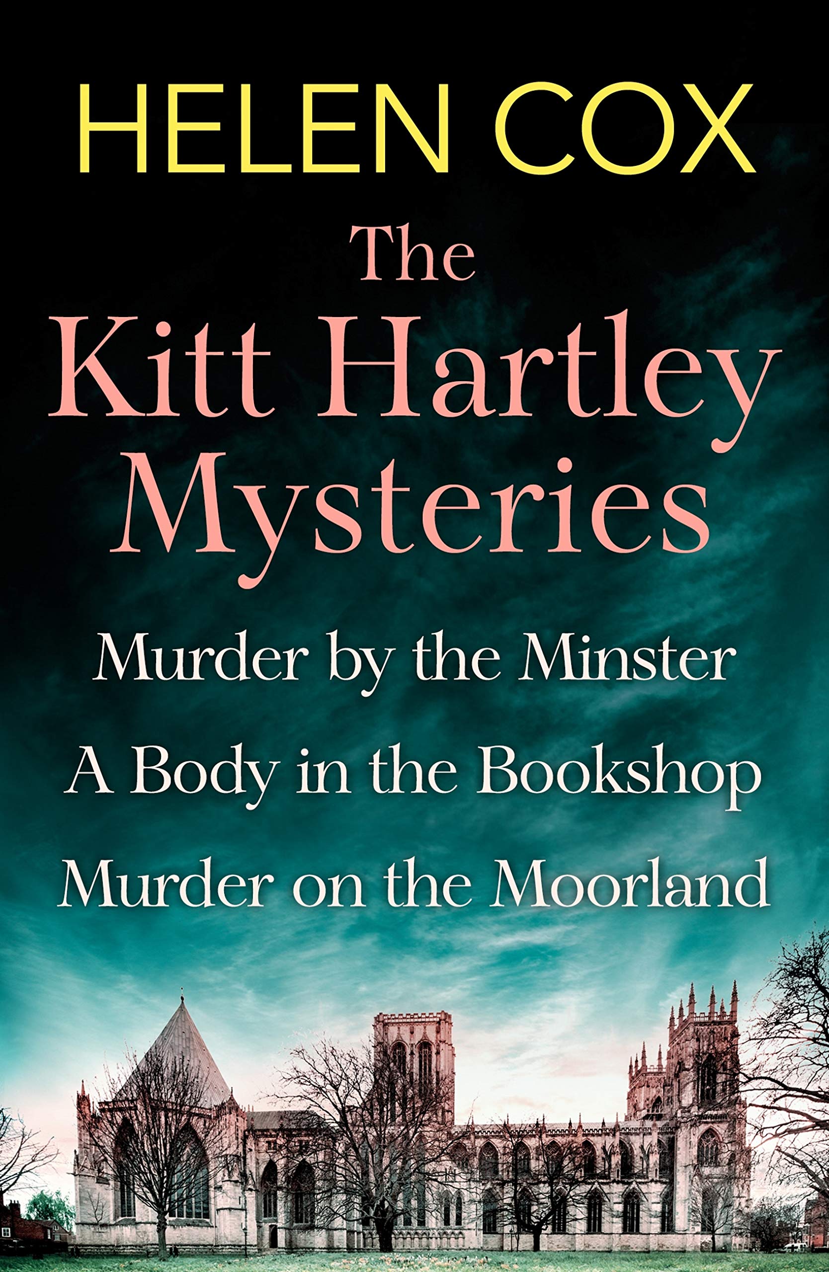 The Collected Kitt Hartley Mysteries: Murder by the Minster, A Body in ...