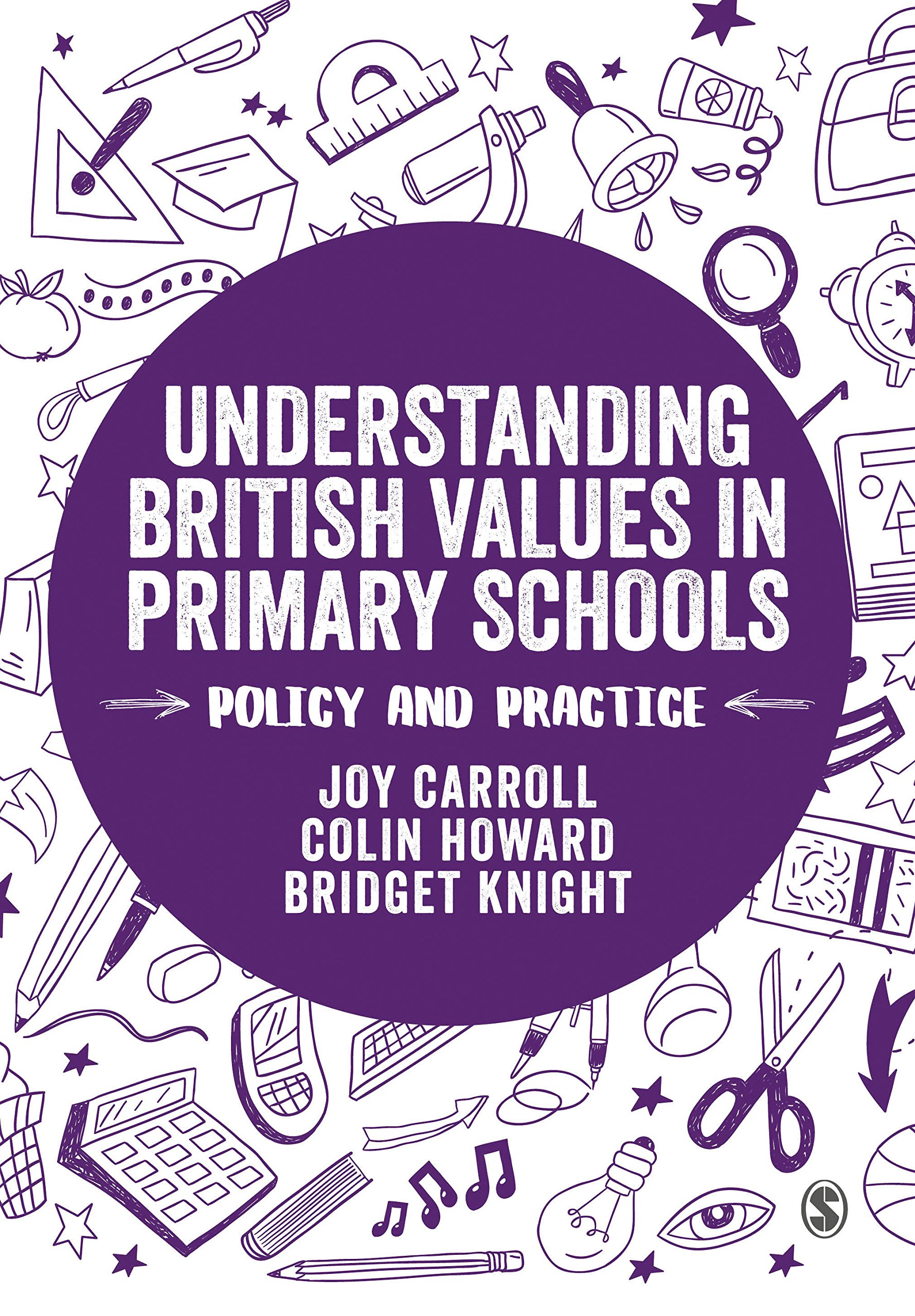 Understanding British Values In Primary Schools Policy And Practice By