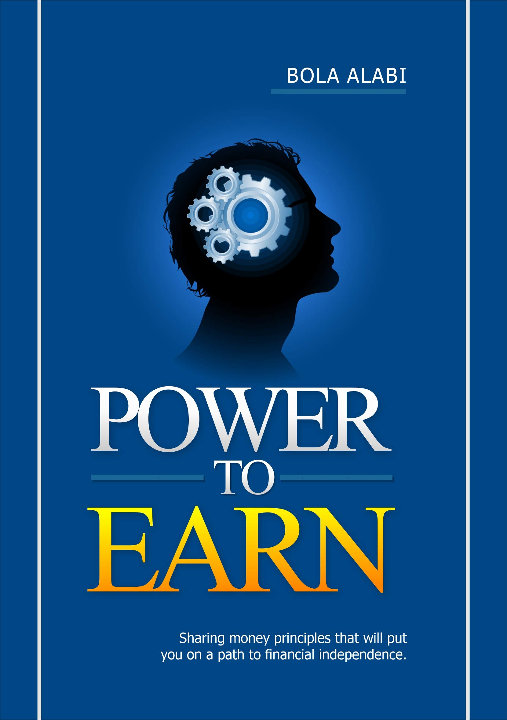 Power to Earn: Sharing money principles that will put you on a path to ...